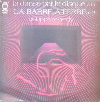 Philippe Reverdy - La barre à terre, vol 2
